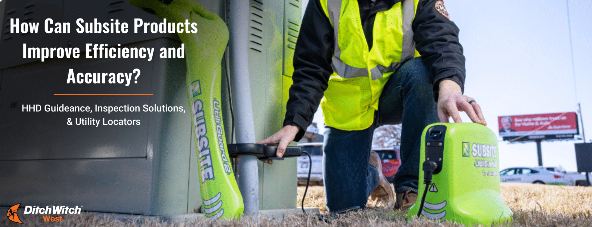 How Can Subsite Products Improve Efficiency and Accuracy? | Ditch Witch ...